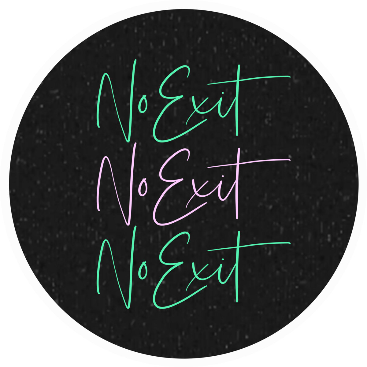 We're Here, After All | NoExit