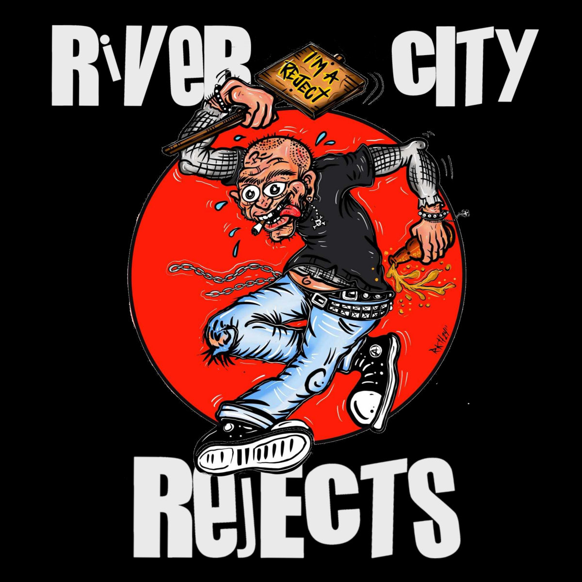 "I'm a Reject" | River City Rejects