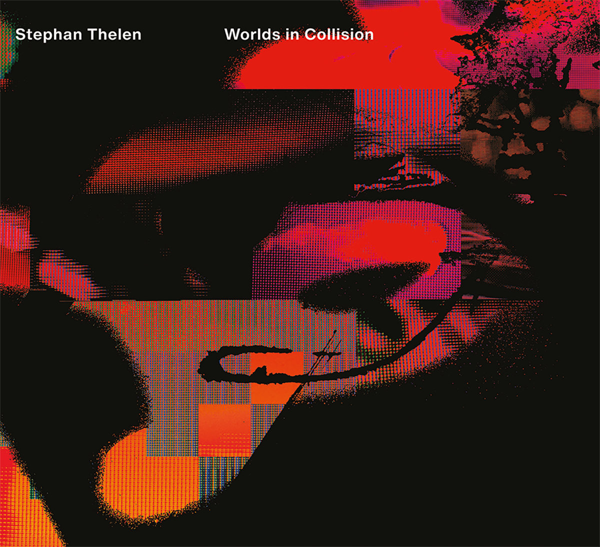 Worlds In Collision | Stephan Thelen