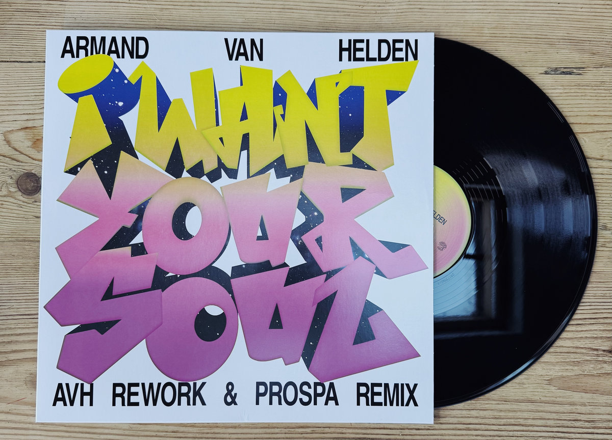 I Want Your Soul (AVH Rework + Prospa Remix) (12") | Armand Van Helden ...