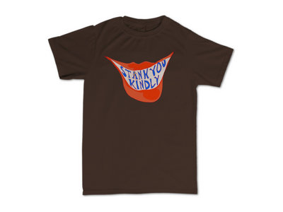 Stank You Kindly Dookie Brown T-Shirt | U Don't Deserve This Beautiful Art
