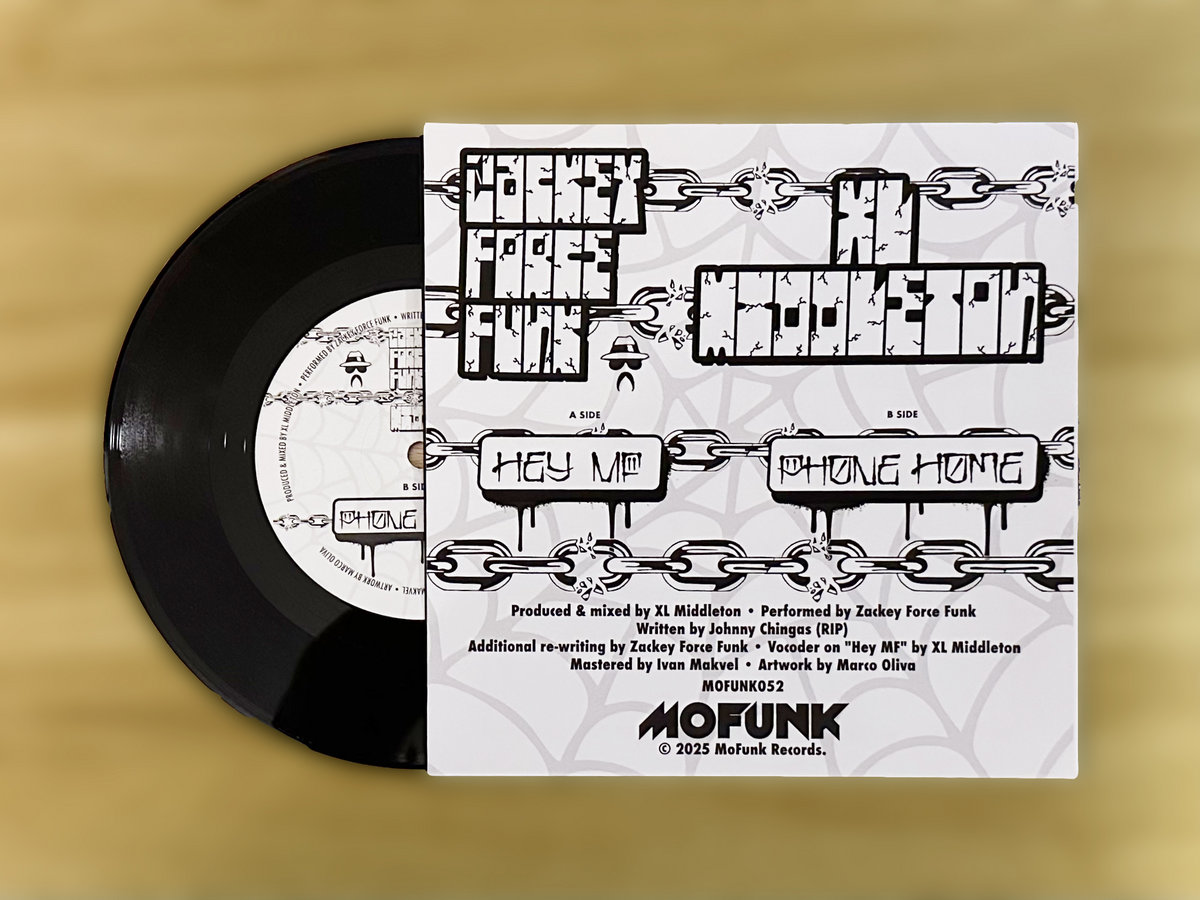 Hey MF / Phone Home | Zackey Force Funk & XL Middleton | MoFunk Records