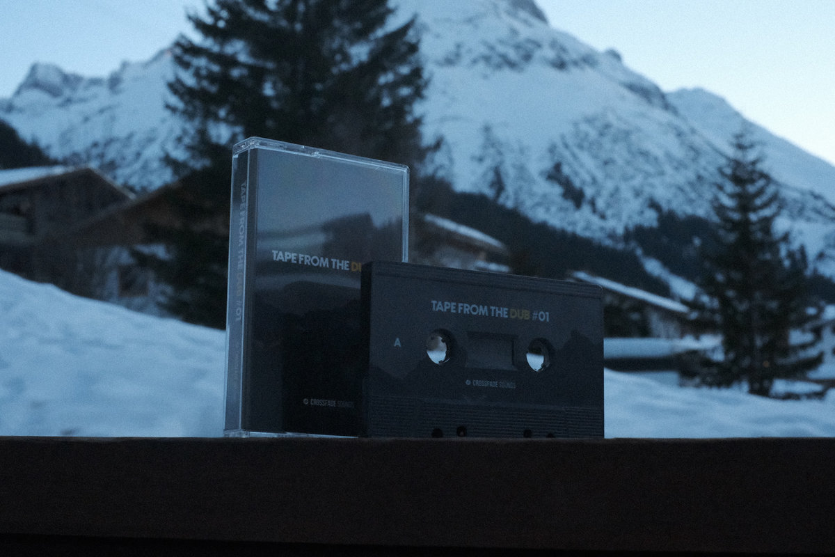Tape From the Dub #01 | Various Artists | Crossfade Sounds