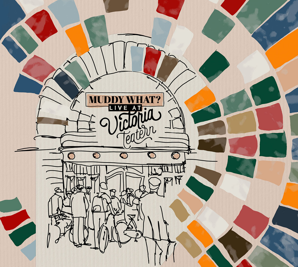 Live at Victoria Teatern | Muddy What?