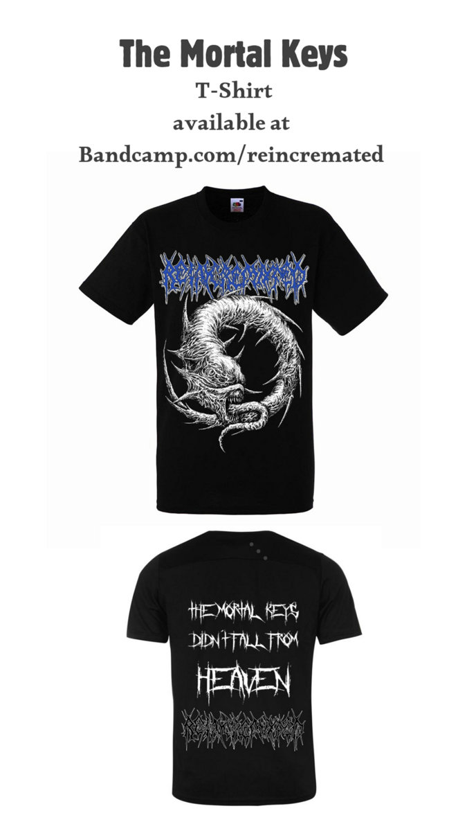 REINCREMATED "The Mortal Keys" | Reincremated
