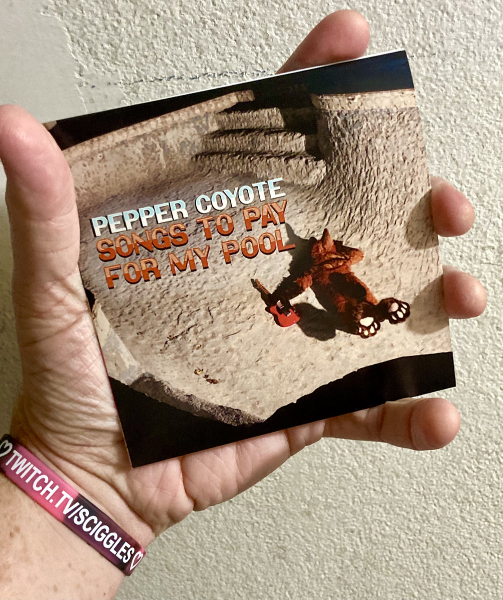 Songs to Pay for My Pool | Pepper Coyote