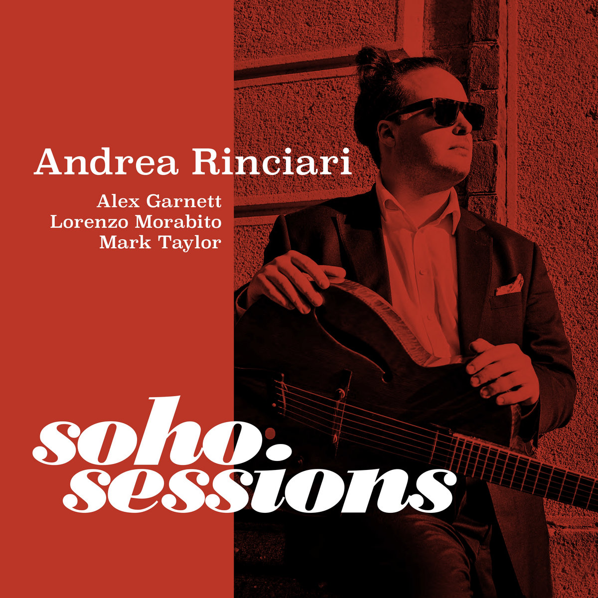 Soho Sessions | Andrea Rinciari