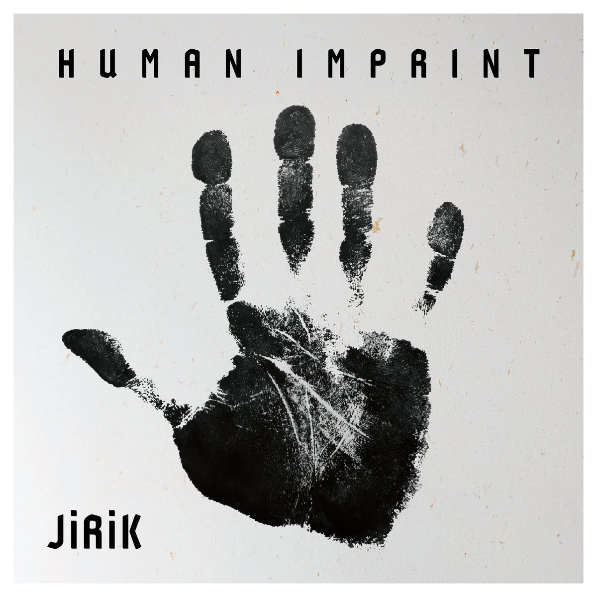 Human Imprint | JiRiK
