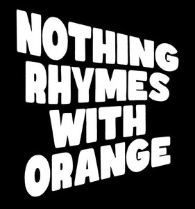 Music | Nothing Rhymes With Orange