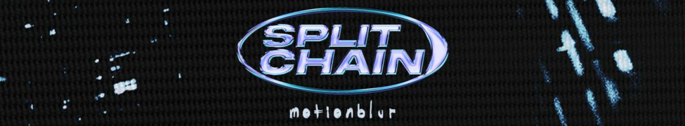 Music | Split Chain