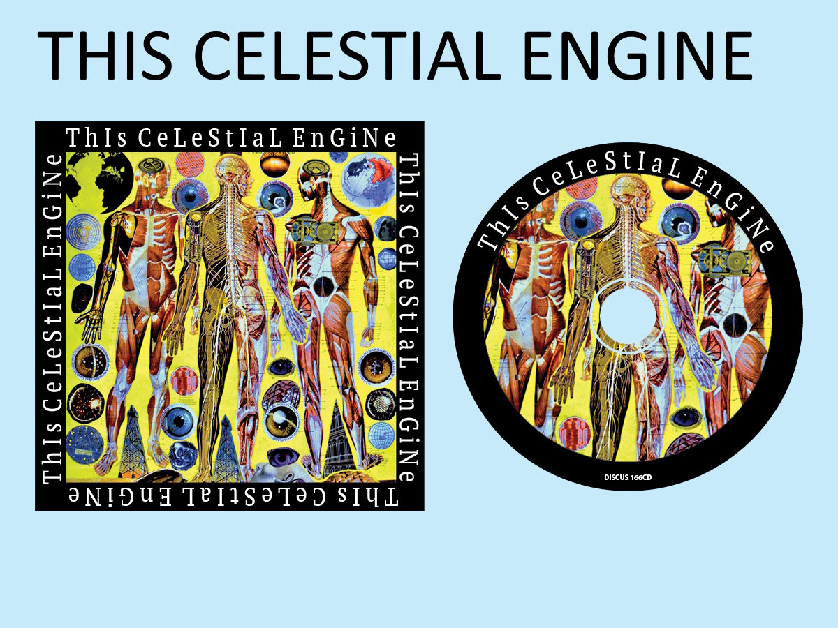 This Celestial Engine - 166CD (2024) | This Celestial Engine | Discus Music