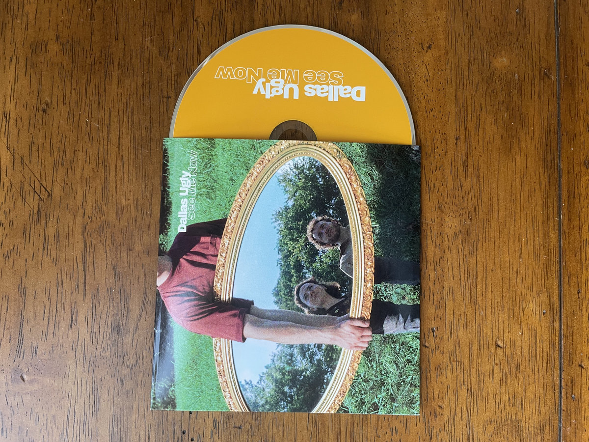 See Me Now | Dallas Ugly