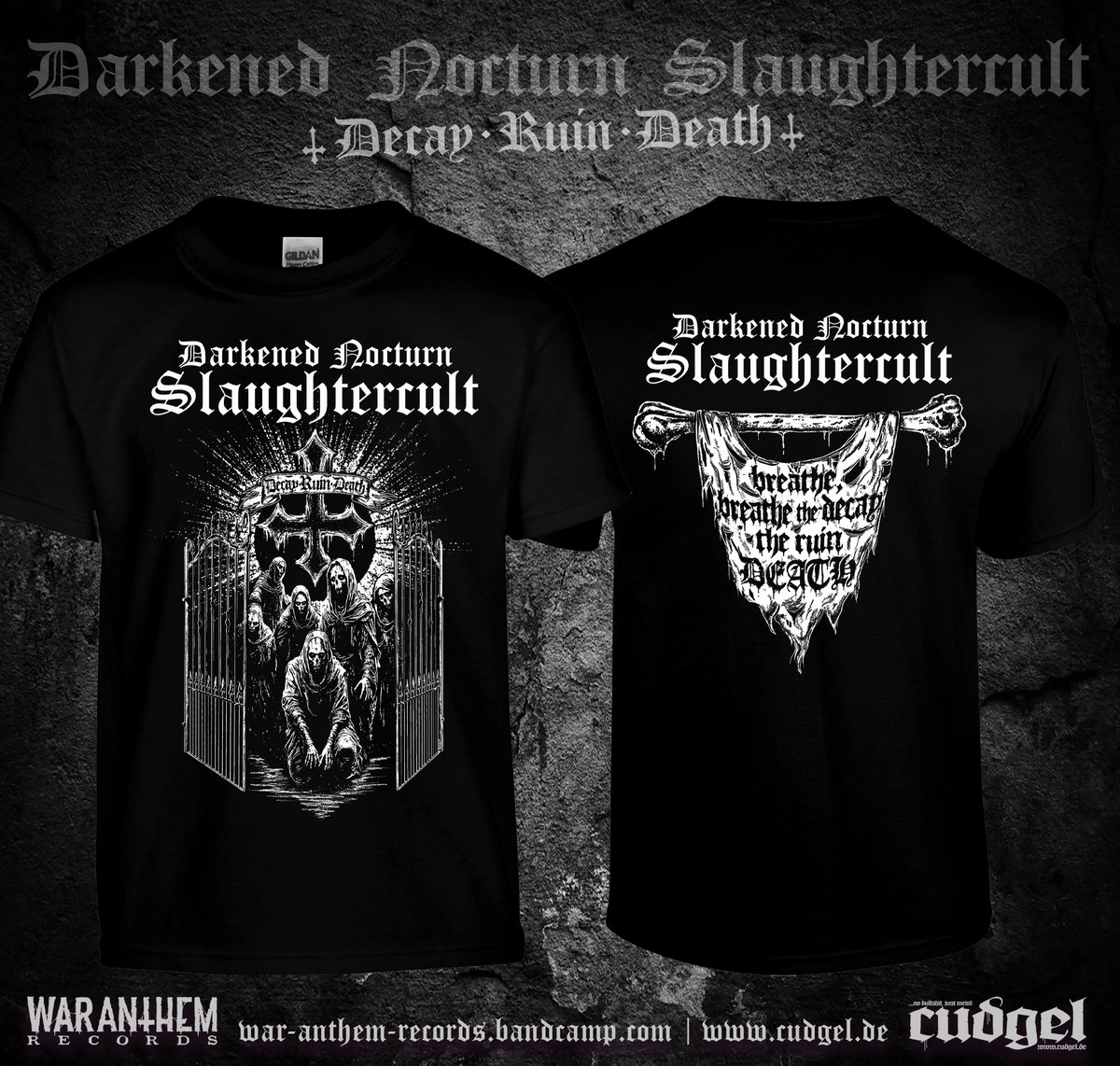 DARKENED NOCTURN SLAUGHTERCULT "decay-ruin-death" T-Shirt | WAR ANTHEM ...