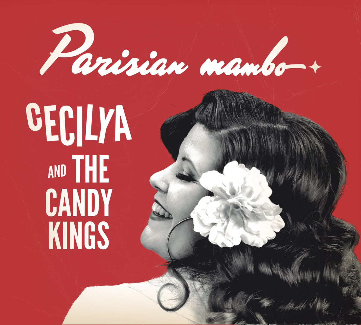 Cecilya And The Candy Kings - Parisian Mambo | Cecilya And The Candy Kings | Rock'N'Hall