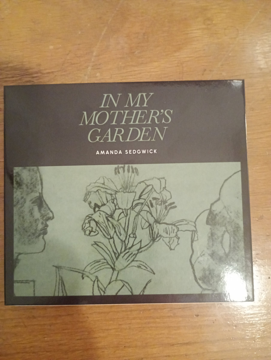 In My Mother's Garden | Amanda Sedgwick