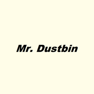 Music | Mr. Dustbin