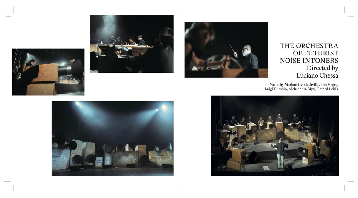The Orchestra of Futurist Noise Intoners directed by Luciano Chessa plays music by Mariam ...