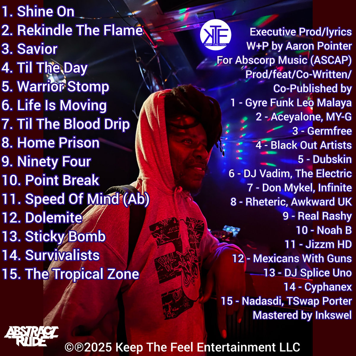 Making Indie Traxx: Dug From The Crust | Abstract Rude | Keep The Feel Ent.