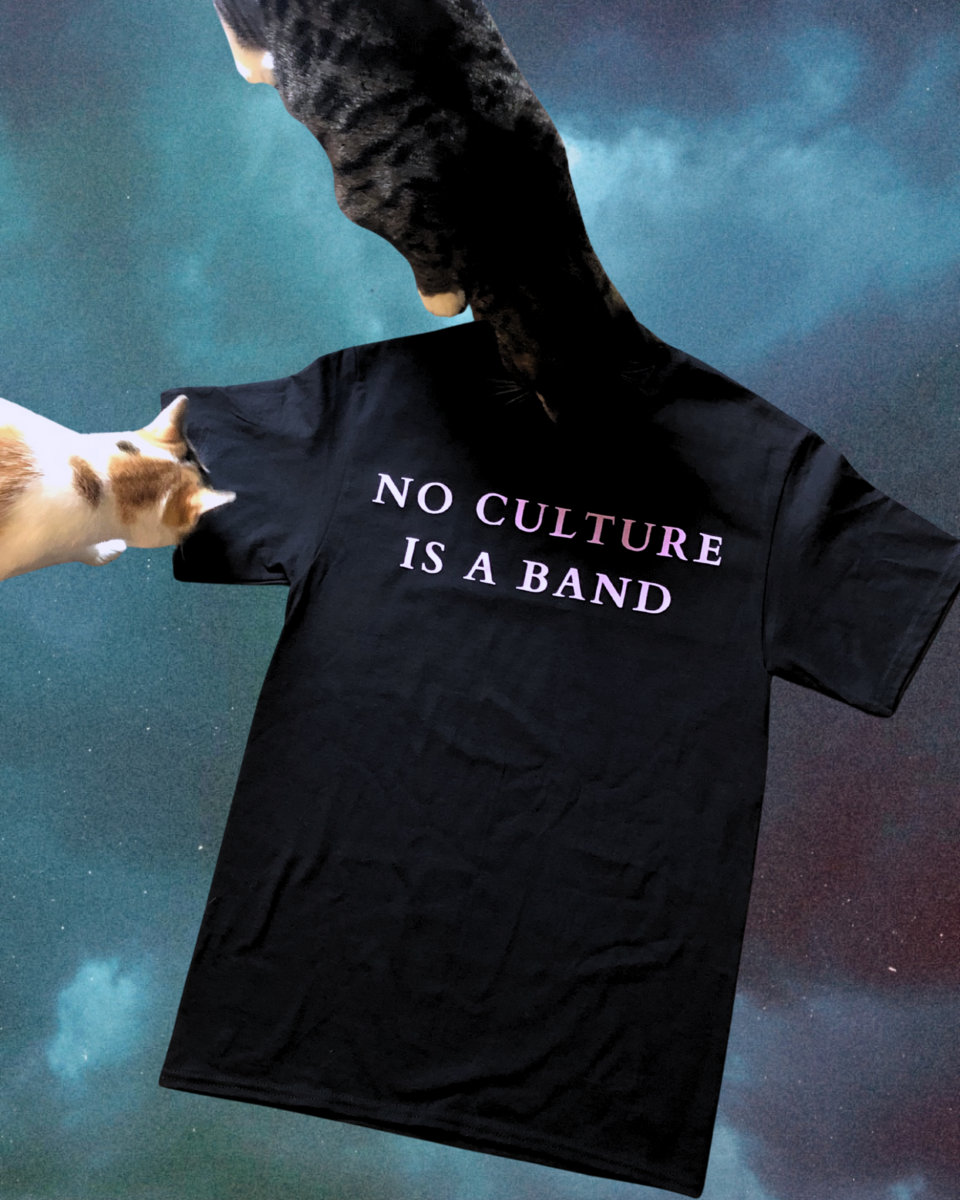 No Culture is a Band T-Shirt | No Culture
