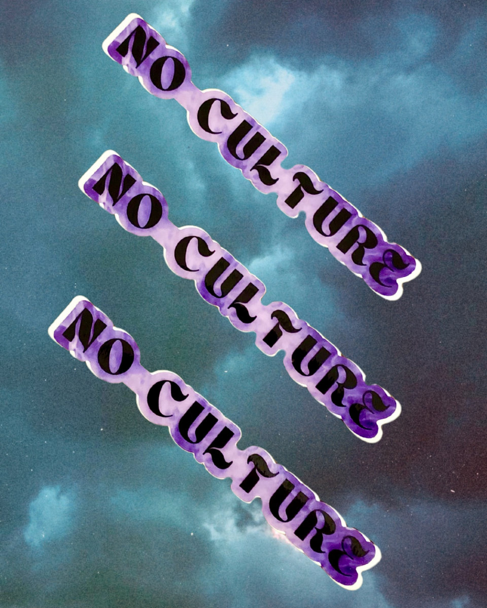 No Culture Sticker | No Culture