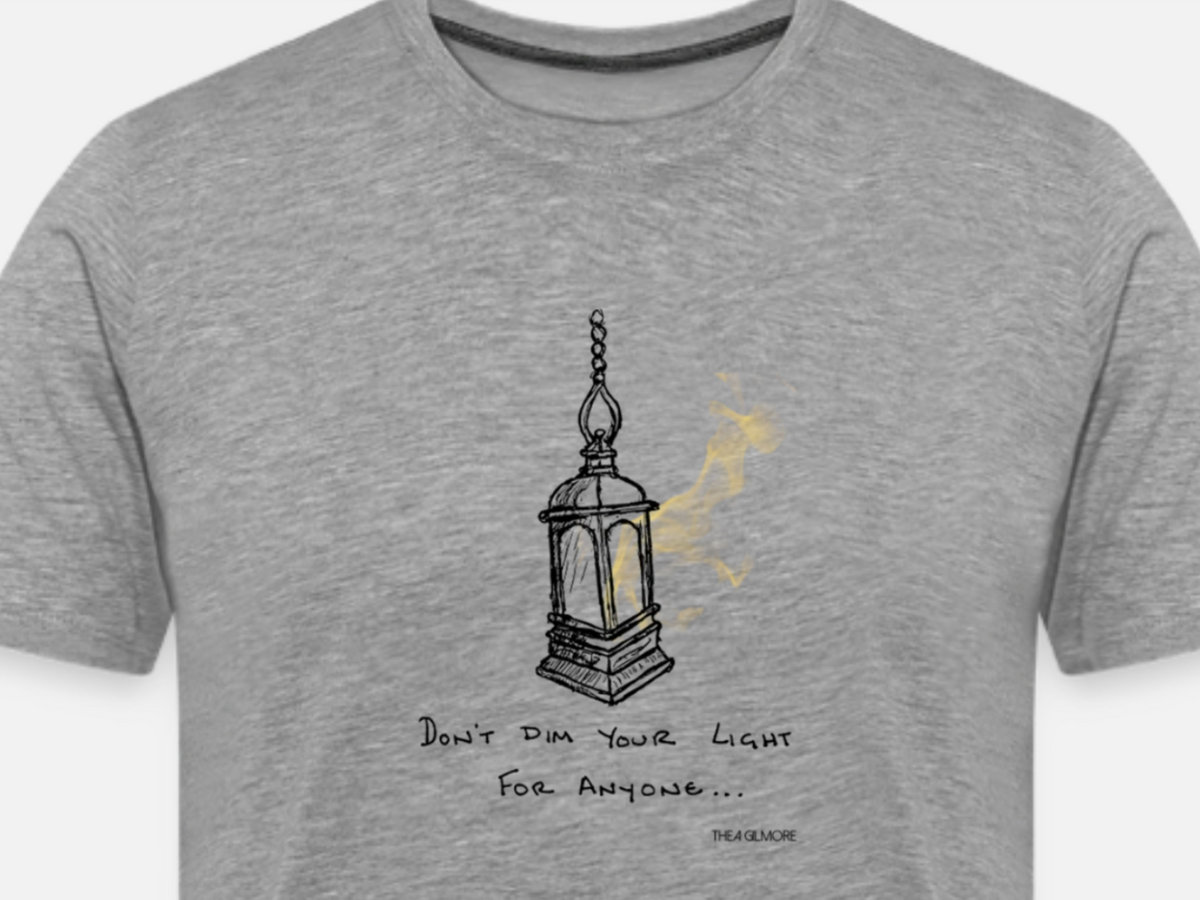 'Don’t Dim Your Light' T-Shirt | Thea Gilmore