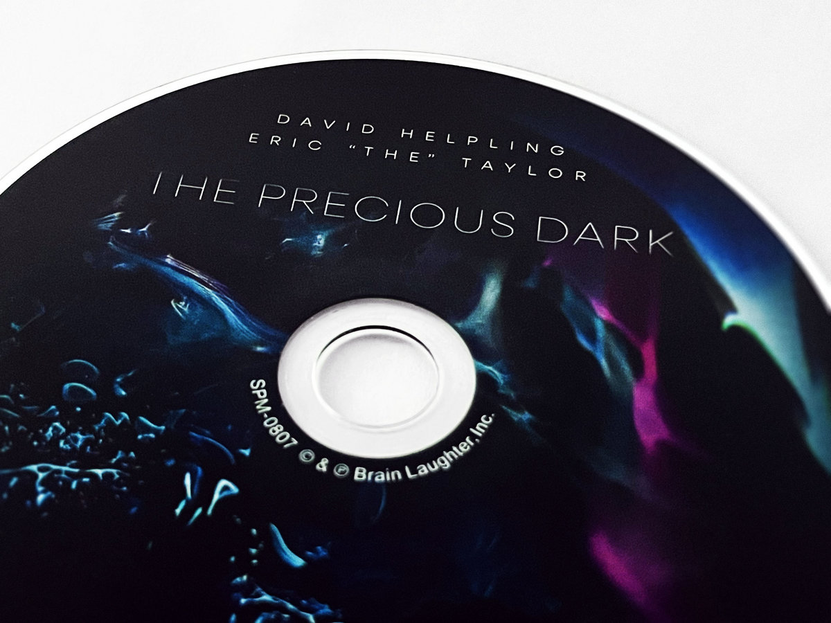 The Precious Dark | David Helpling & Eric "the" Taylor | David Helpling