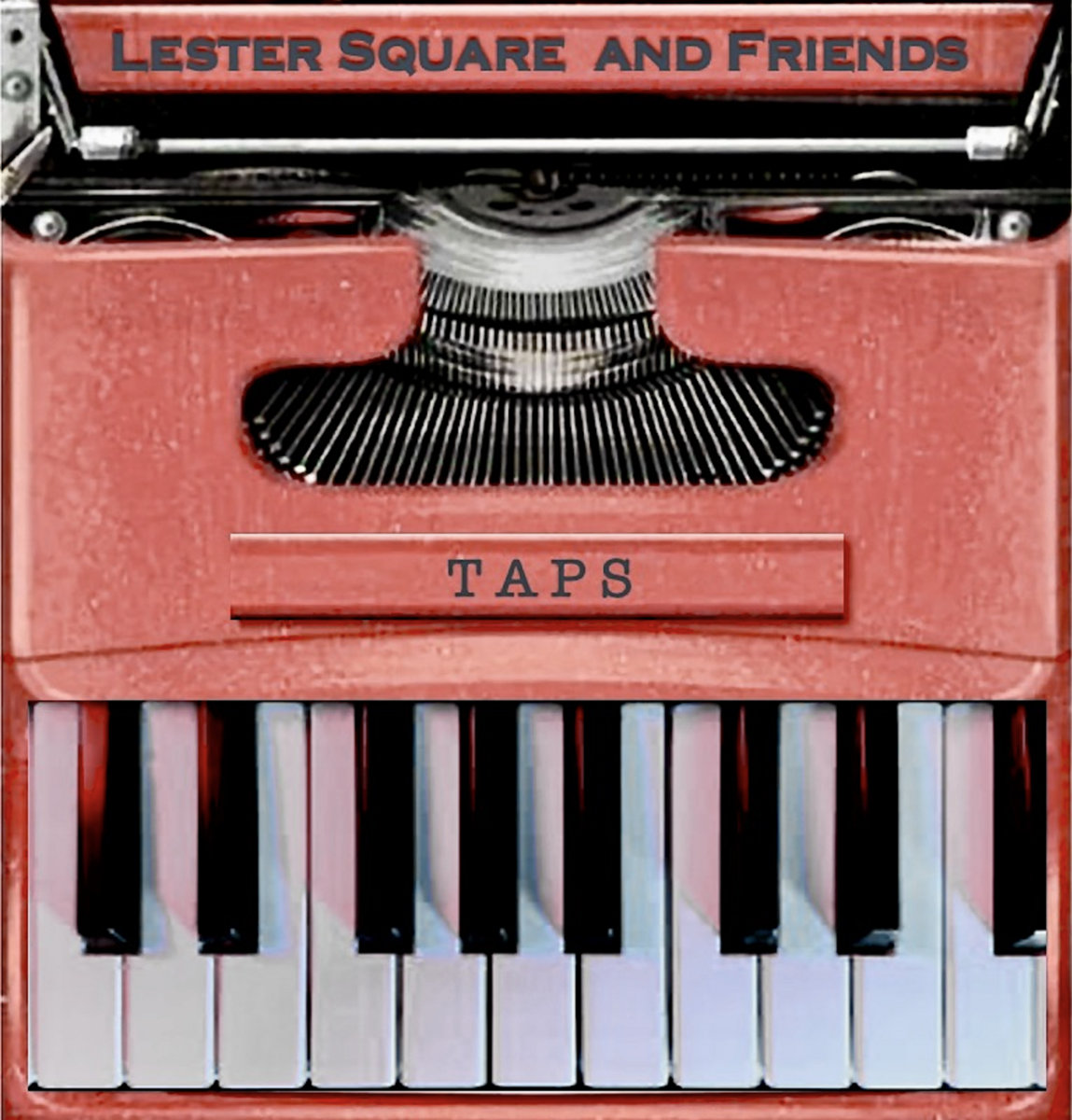 Taps | Lester Square and Friends | Lester Square