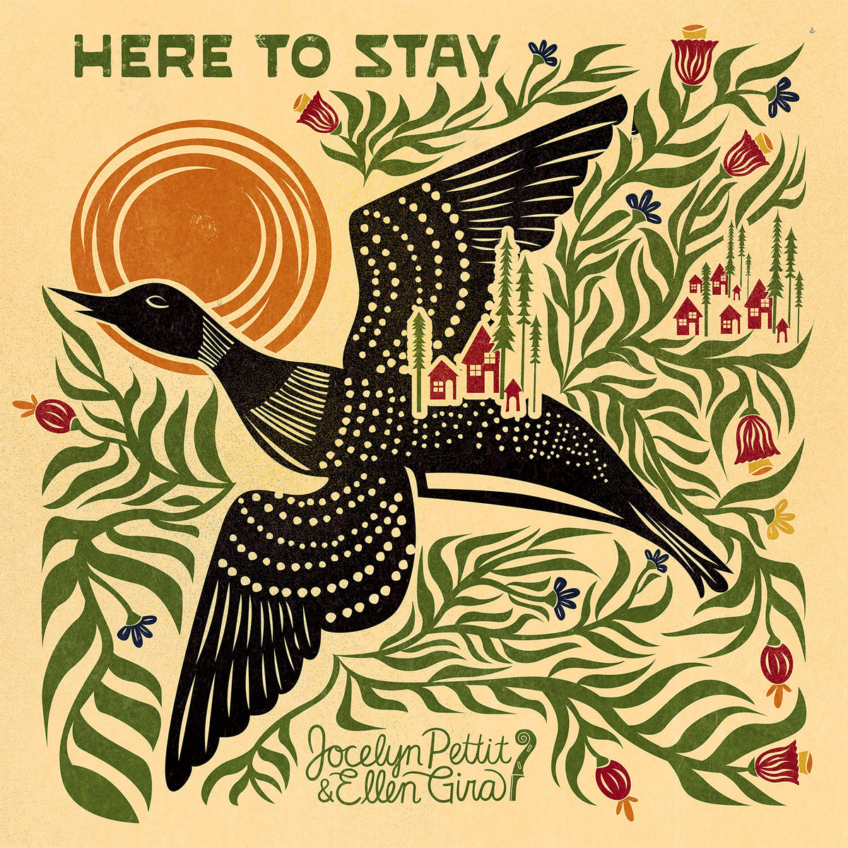 Here To Stay | Jocelyn Pettit & Ellen Gira