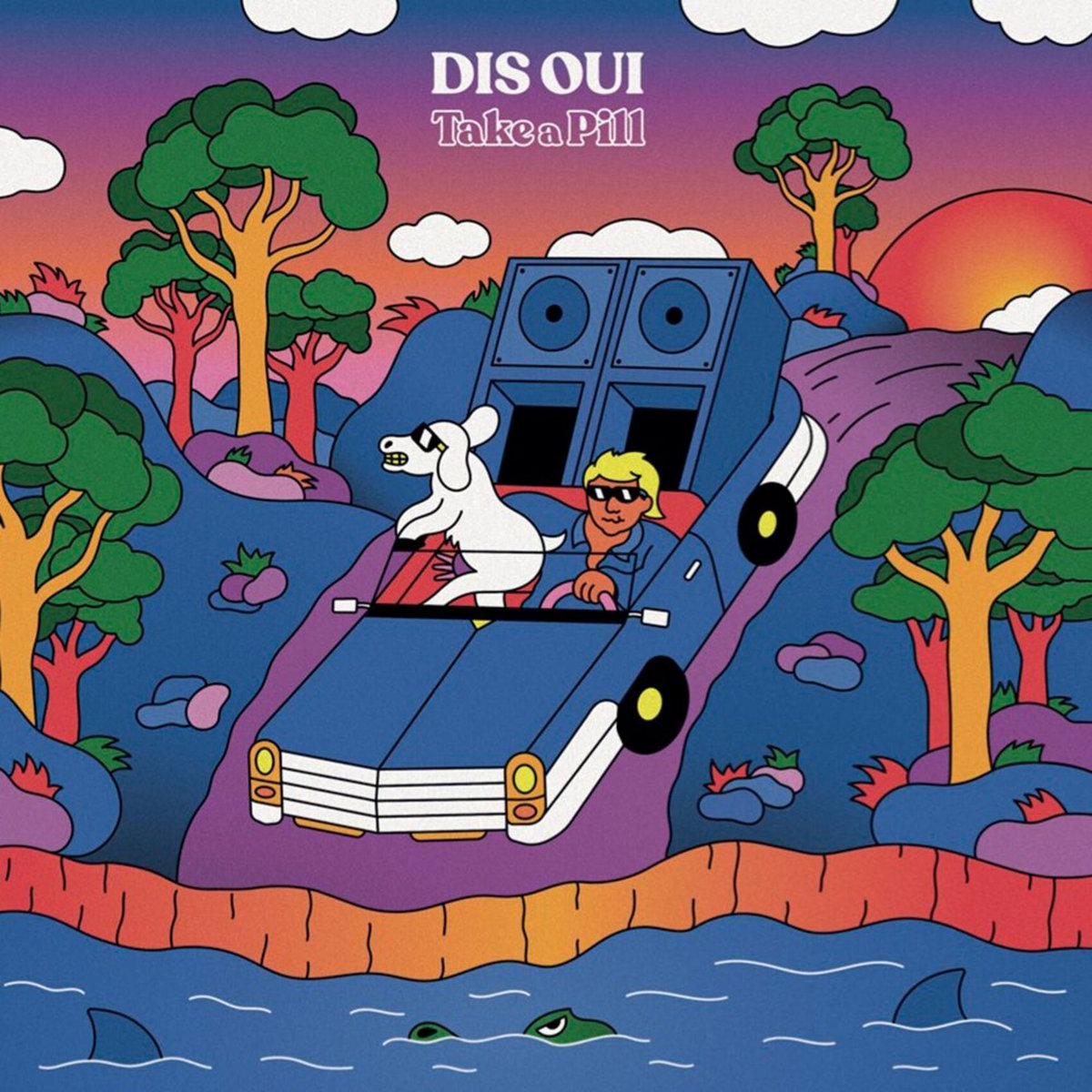 Take A Pill | Dis Oui | Deep Cuts