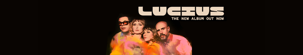 Lucius | Lucius