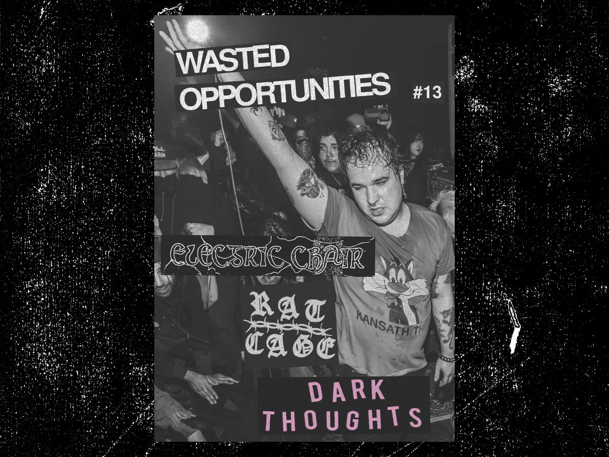 WASTED OPPORTUNITIES #13 | Wasted Opportunities Zine & Distro