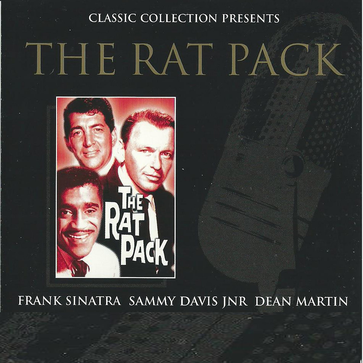 Classic Collection Presents The Rat Pack | The Rat Pack