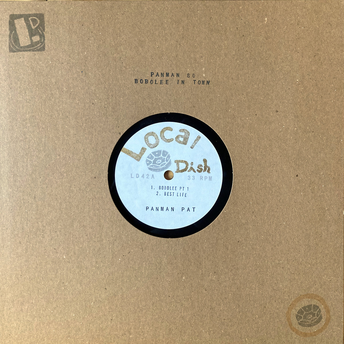 PANMAN PAT - Panman 80: "Bobolee In Town" | Panman Pat | Local Dish