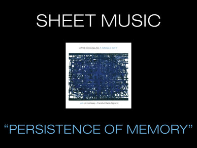 Dave Douglas Big Band | Persistence of Memory | Score and Parts | Sheet ...
