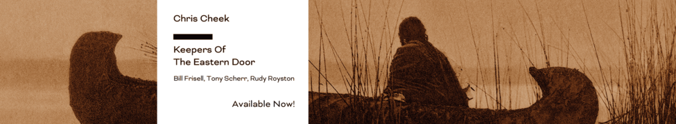 Chris Cheek: Keepers of the Eastern Door | Chris Cheek | Analog Tone ...