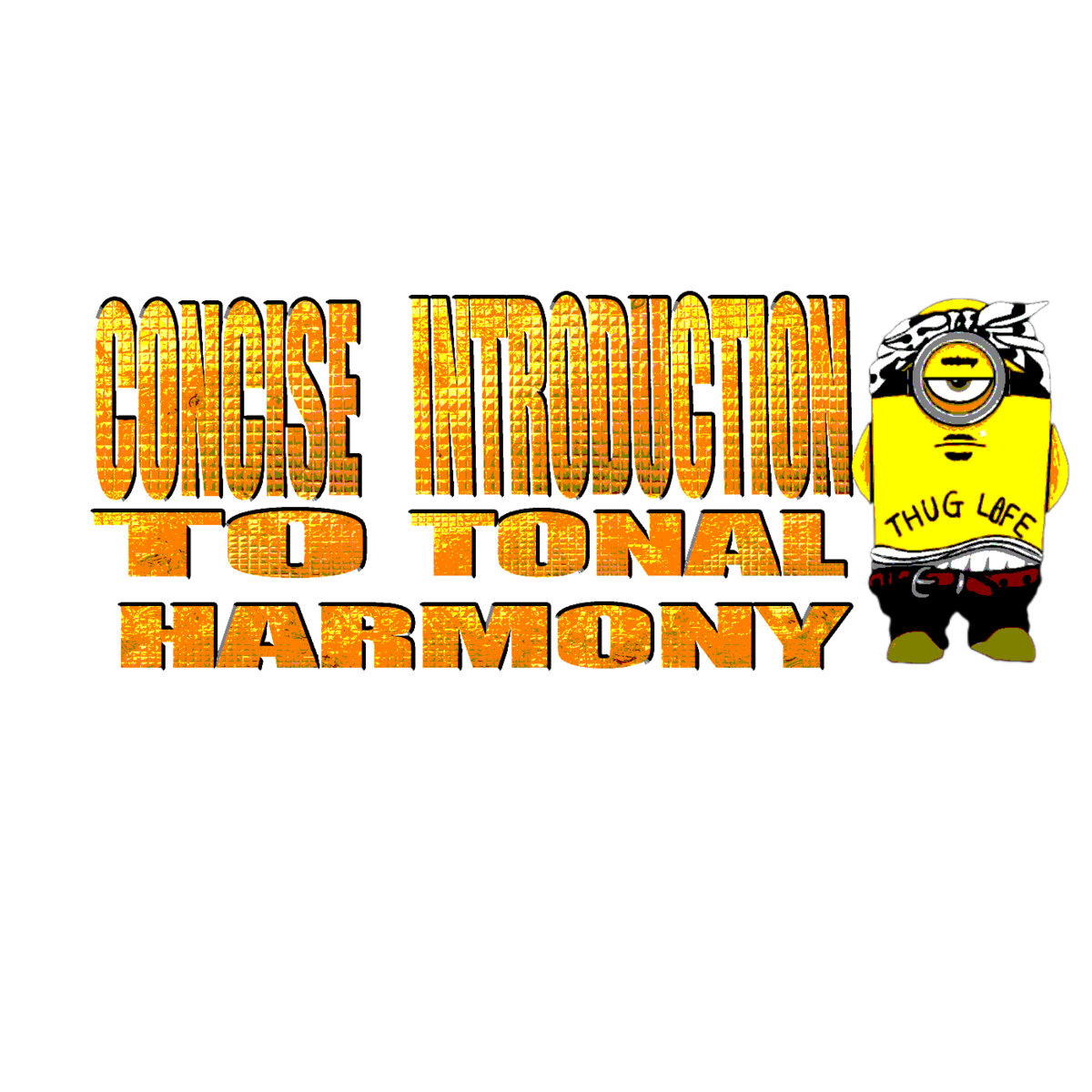 I'll tickle you mean style dude | Concise Introduction To Tonal Harmony I'll tickle you mean style dude | Concise Introduction To Tonal Harmony