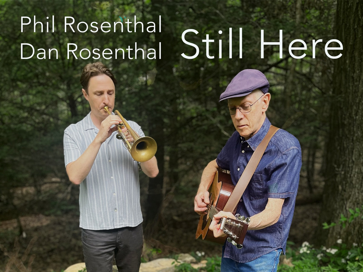 Still Here | Phil Rosenthal, Dan Rosenthal | Dan Rosenthal