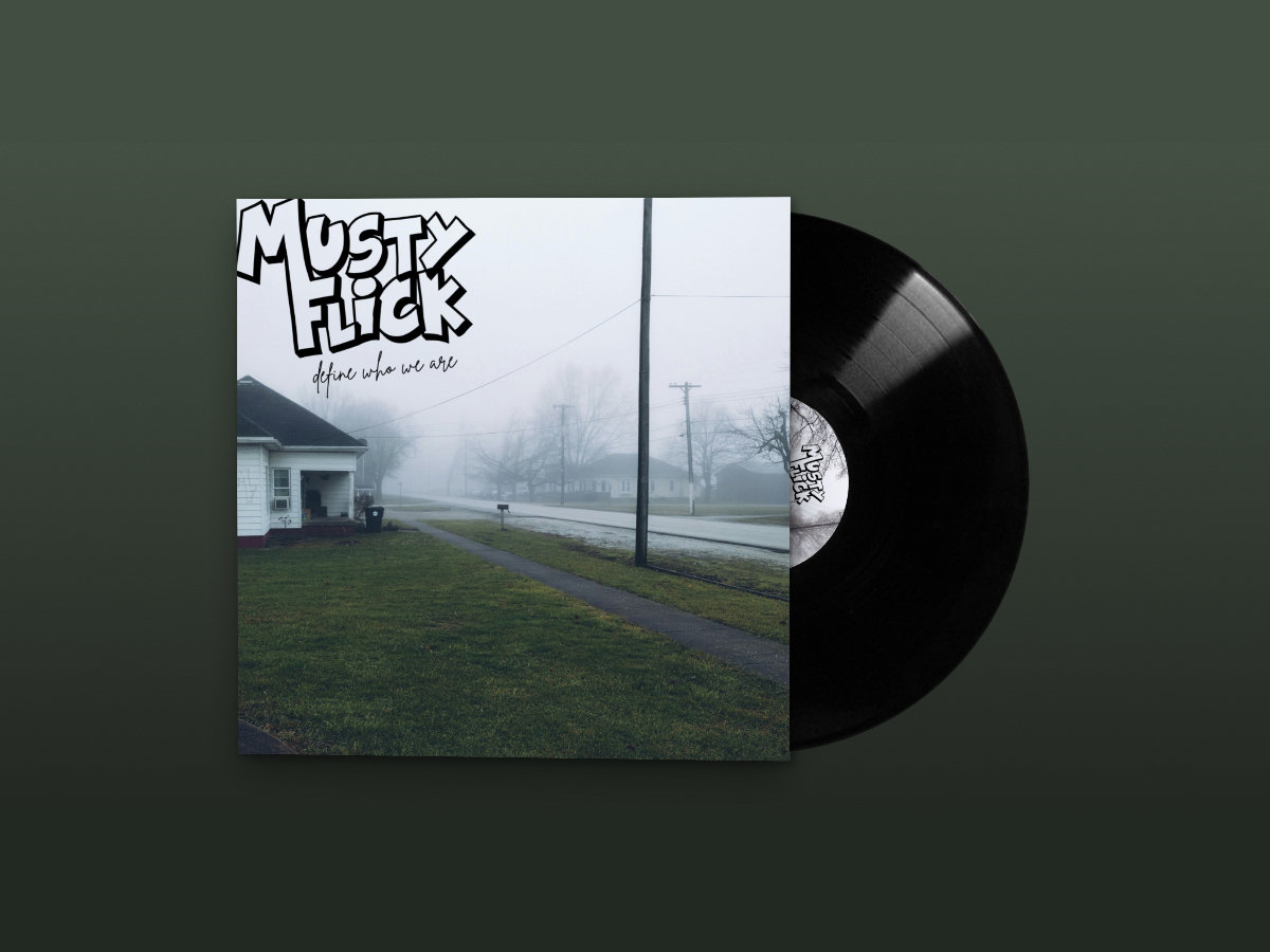 Define Who We Are | Musty Flick