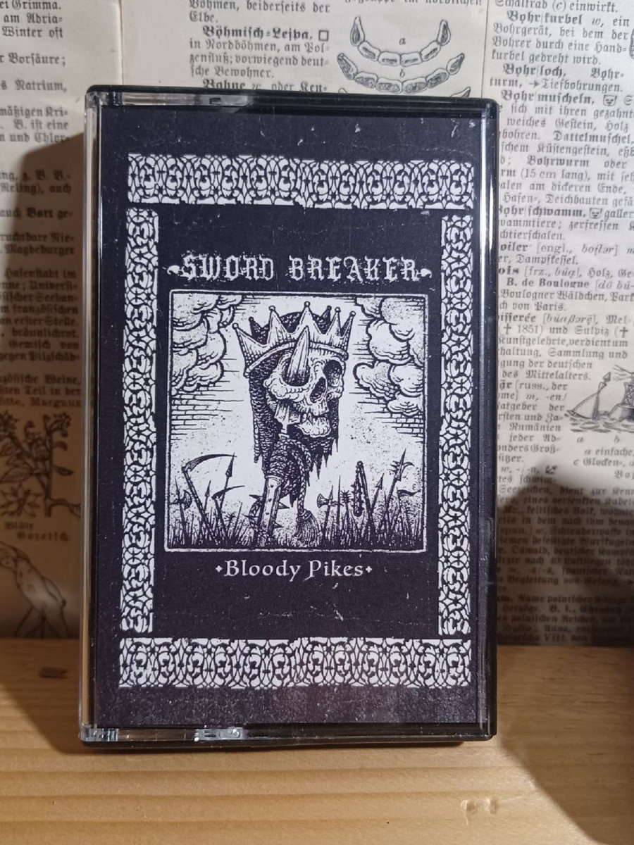 LABEL: Sword Breaker - Bloody Pikes | Sword Breaker | BREAKING the CHAINS