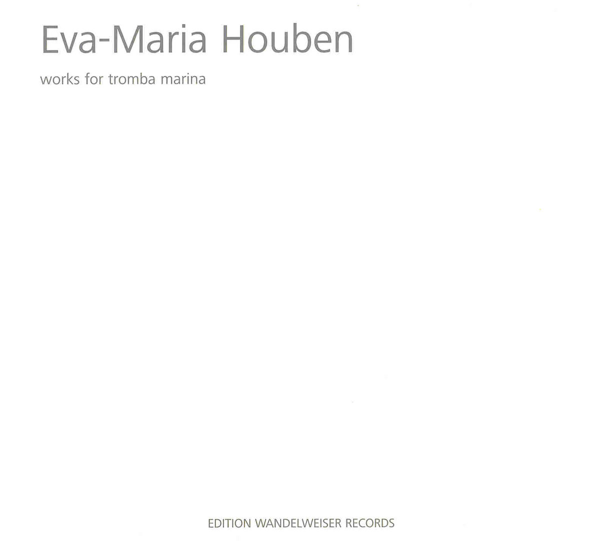 Eva-Maria Houben – works for tromba marina | Eva-Maria Houben | Edition ...