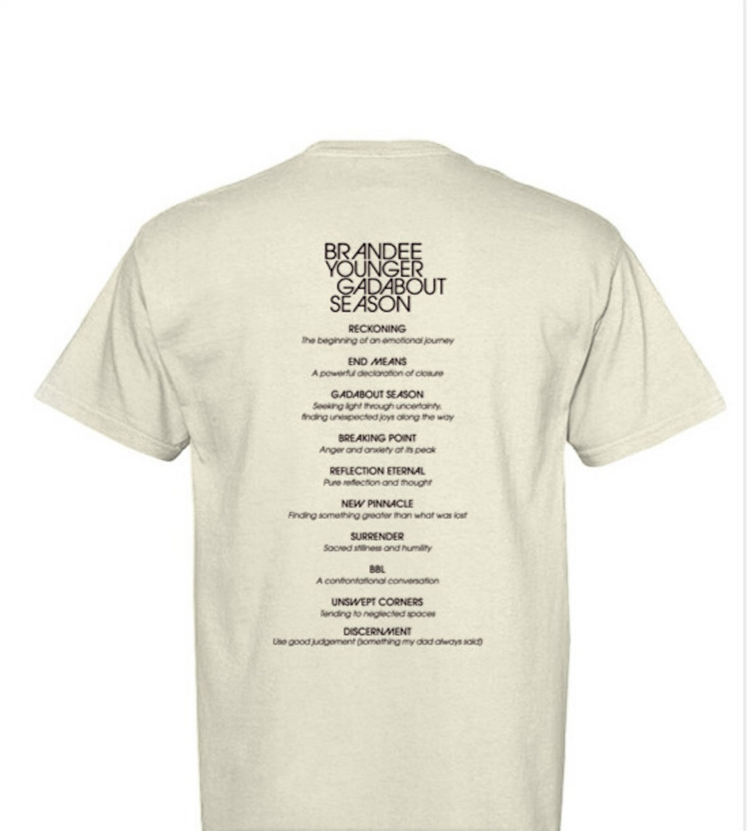 Gadabout Season, Limited Edition T shirt (Ivory) | Brandee Younger