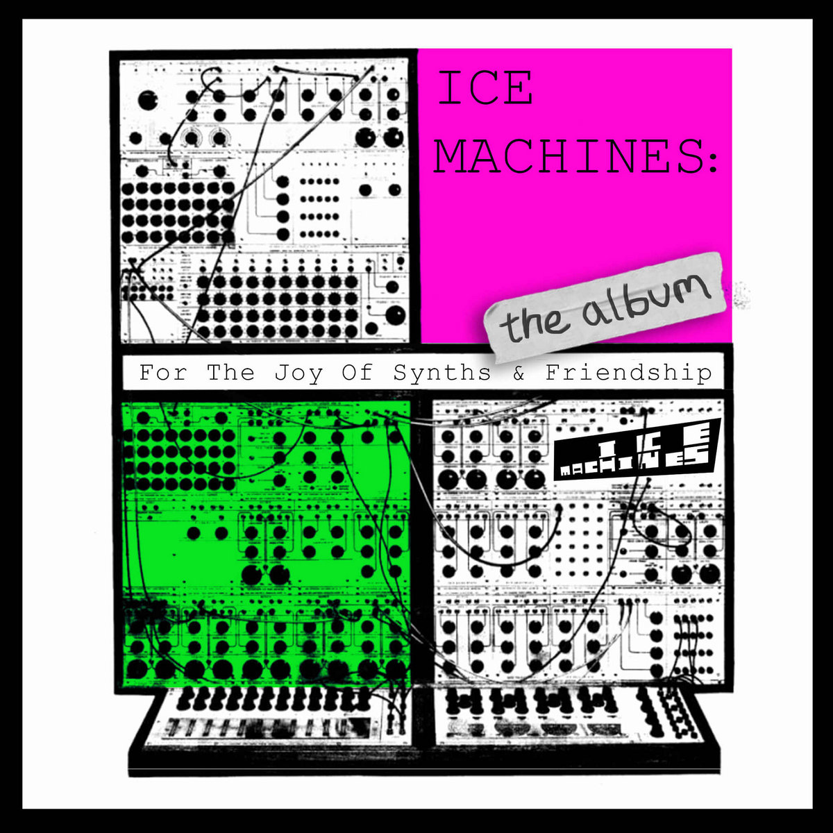 ICE MACHINES: The Album | ICE MACHINES