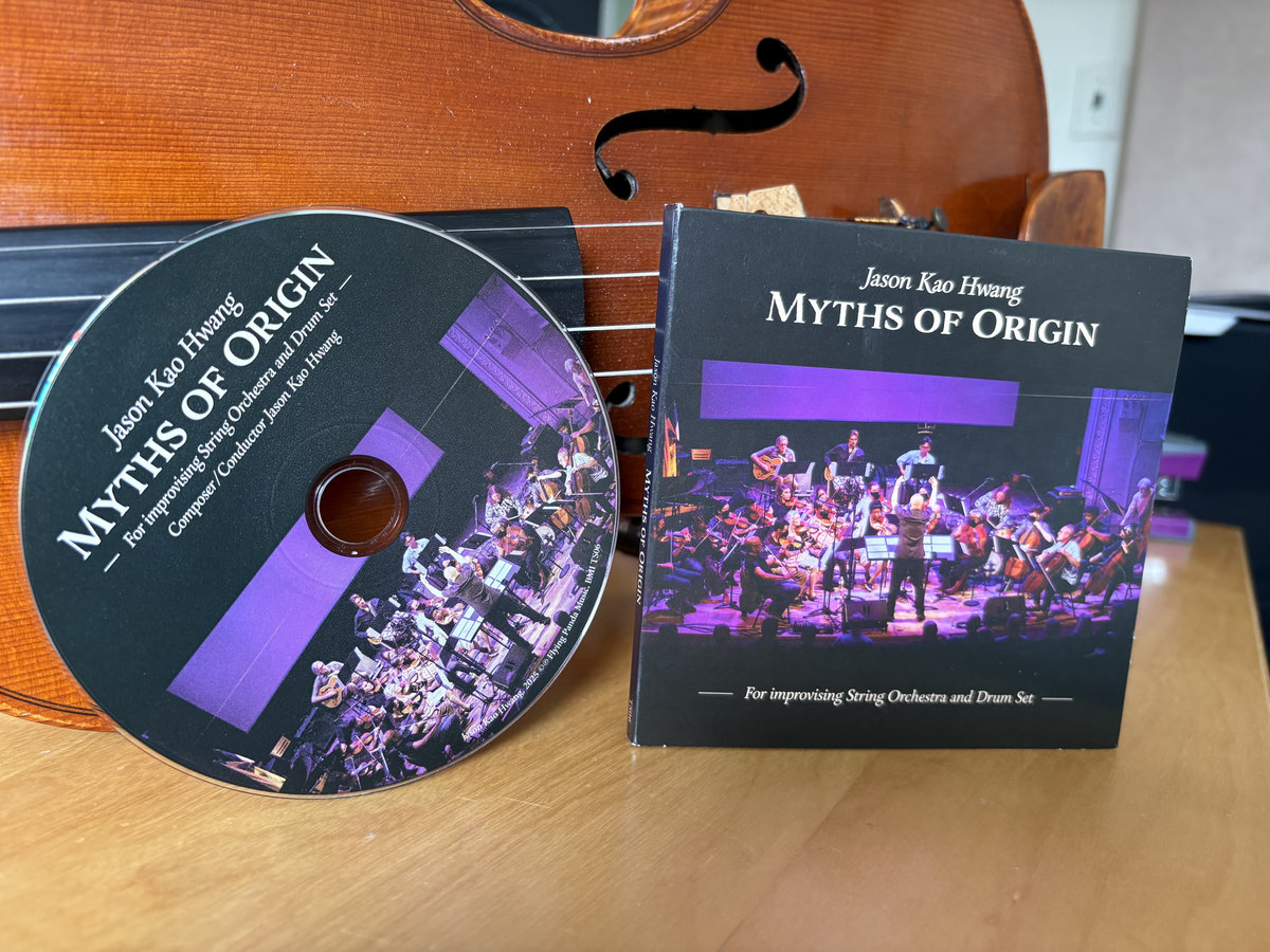 Jason Kao Hwang/Myths of Origin | Jason Kao Hwang