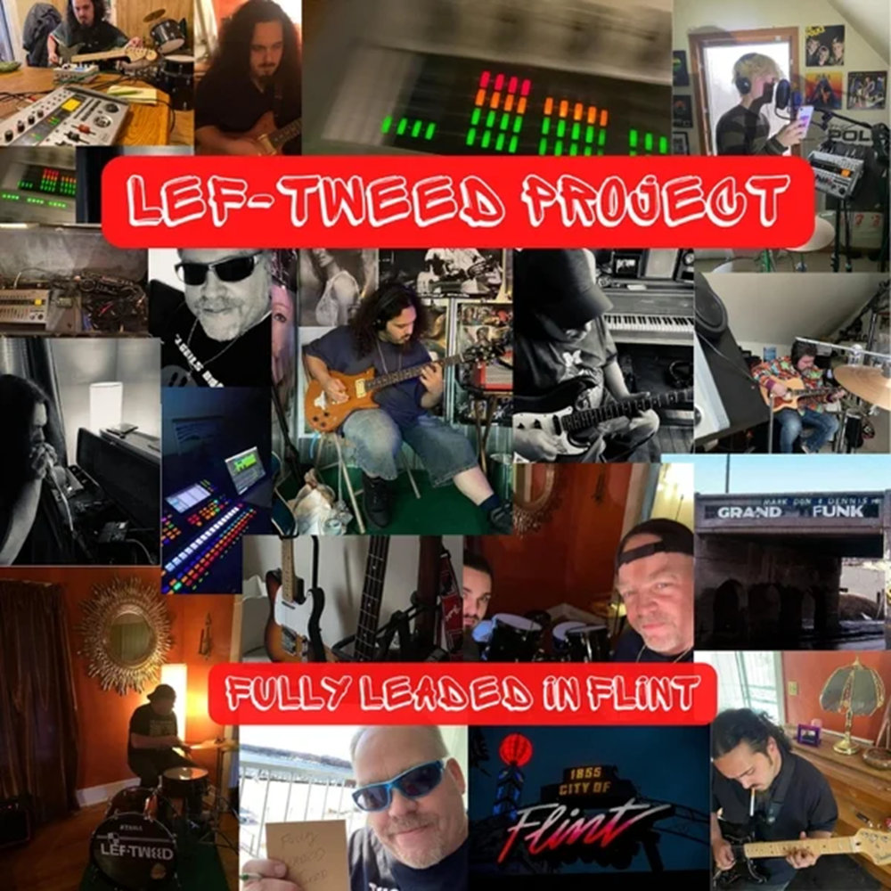 Fully Leaded In Flint | Lef-Tweed Project