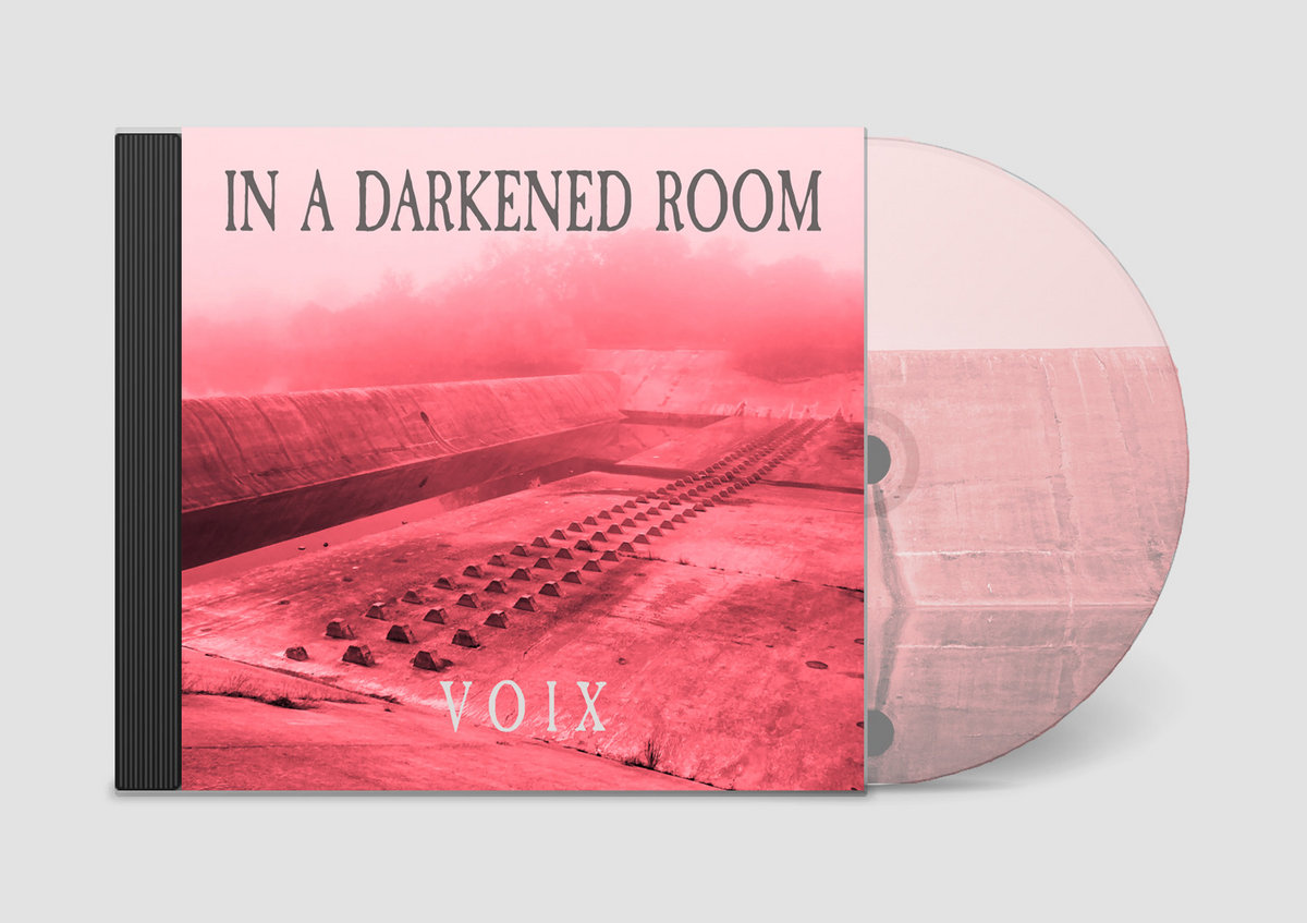 VOIX | In a Darkened Room