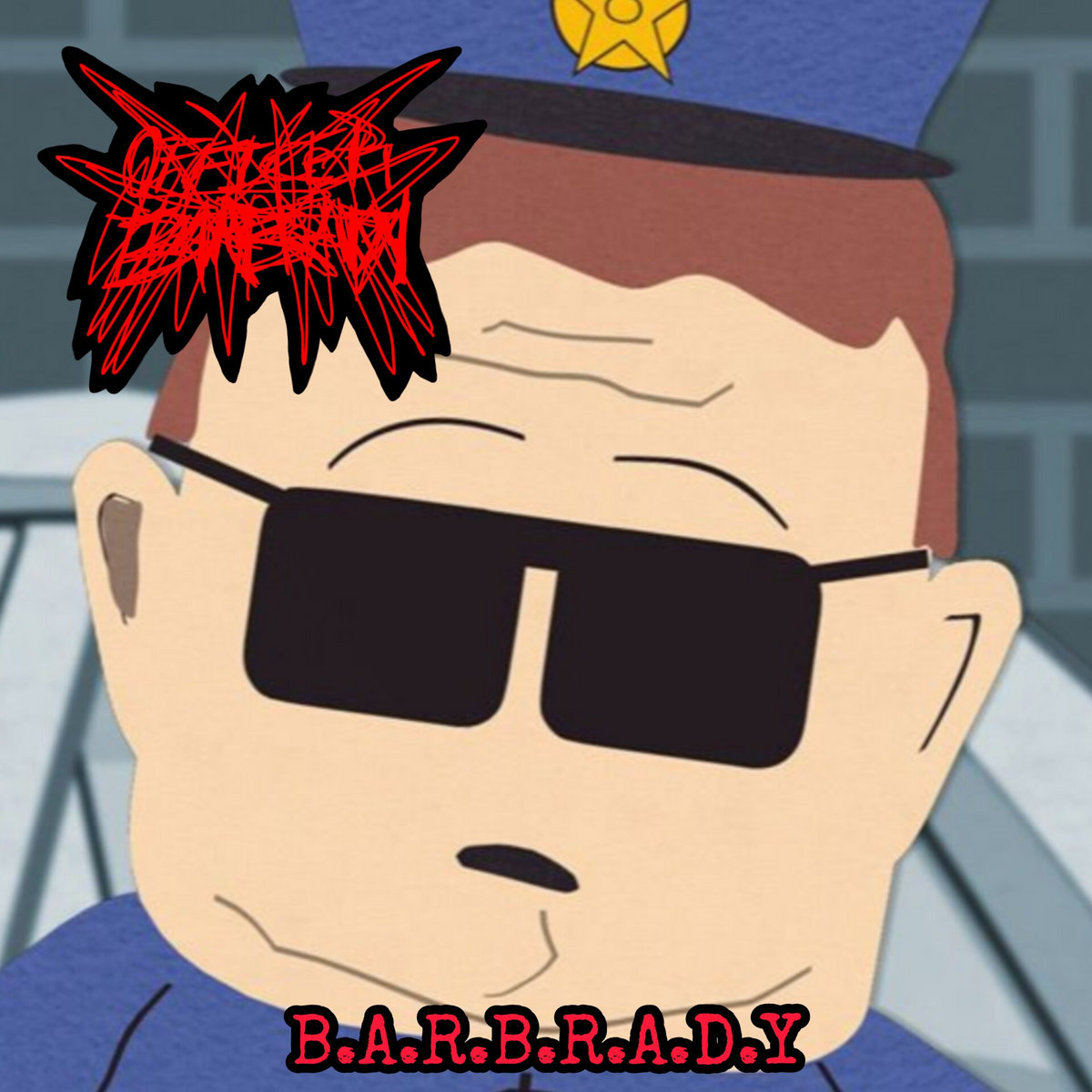 B.A.R.B.R.A.D.Y | Officer Barbrady