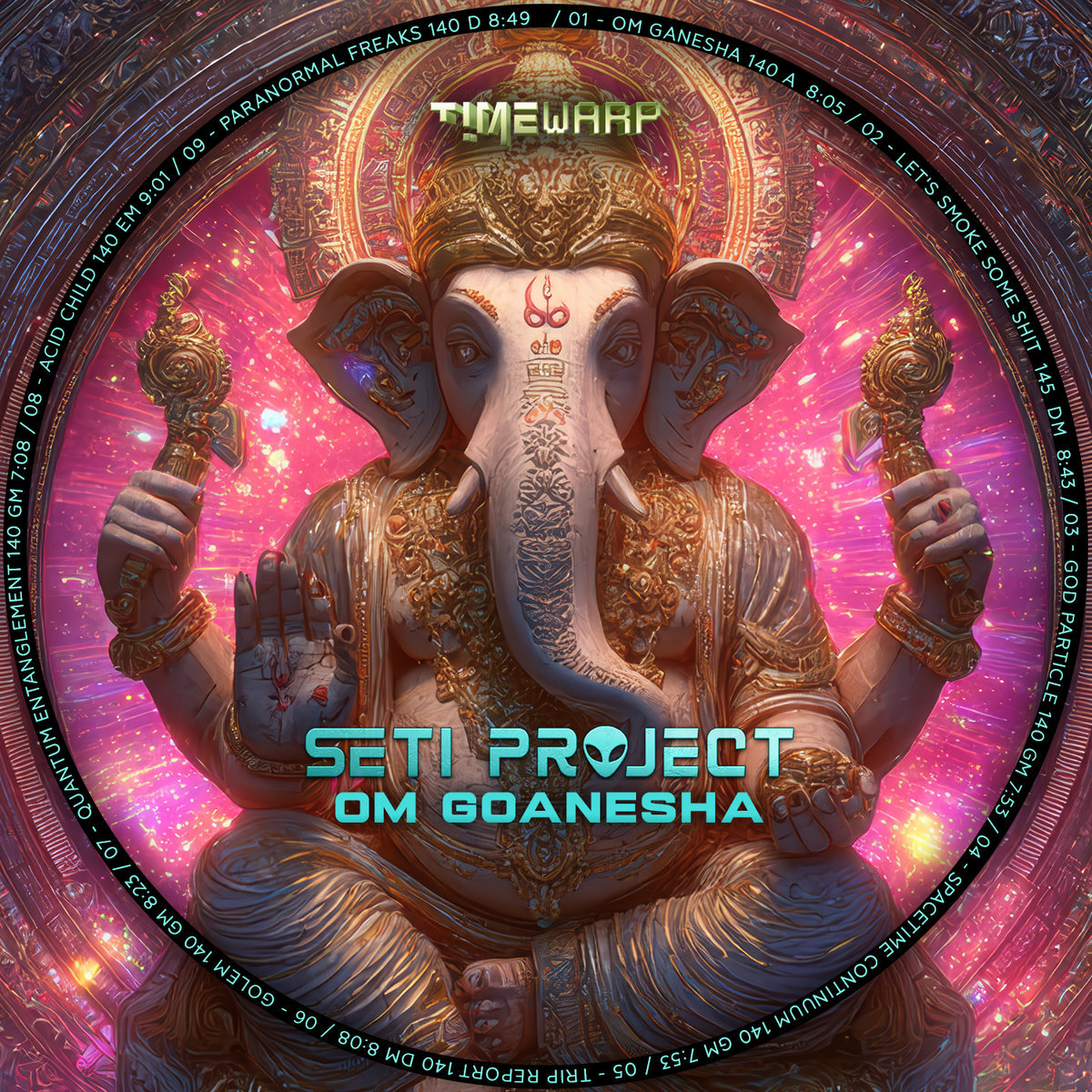 SETI Project - Om Goanesha (timewarp276 / Timewarp) and CD! | SETI ...