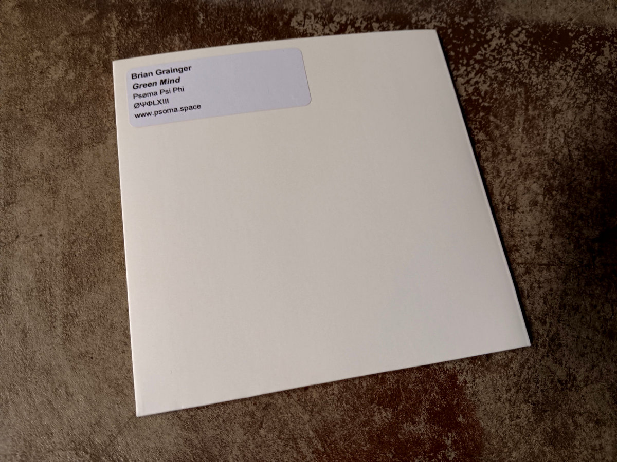 Green Mind | Brian Grainger | Psøma Psi Phi