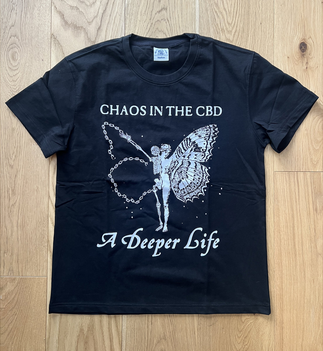 Chaos In The CBD - A Deeper Life T-shirt 004 | Chaos In The CBD
