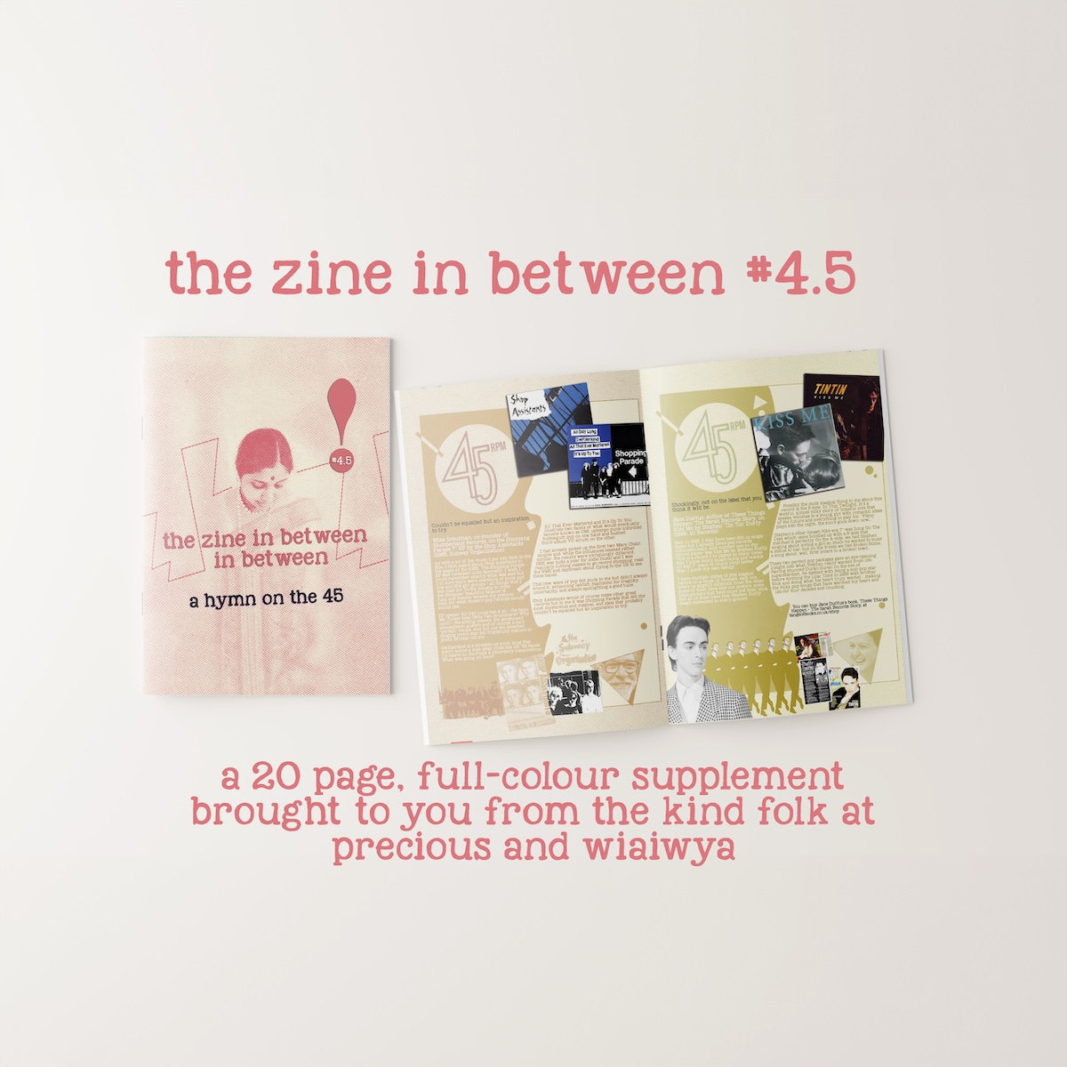 the zine in between #4 (and #4.5 – a hymn on the 45) AND Teenage Highs ...